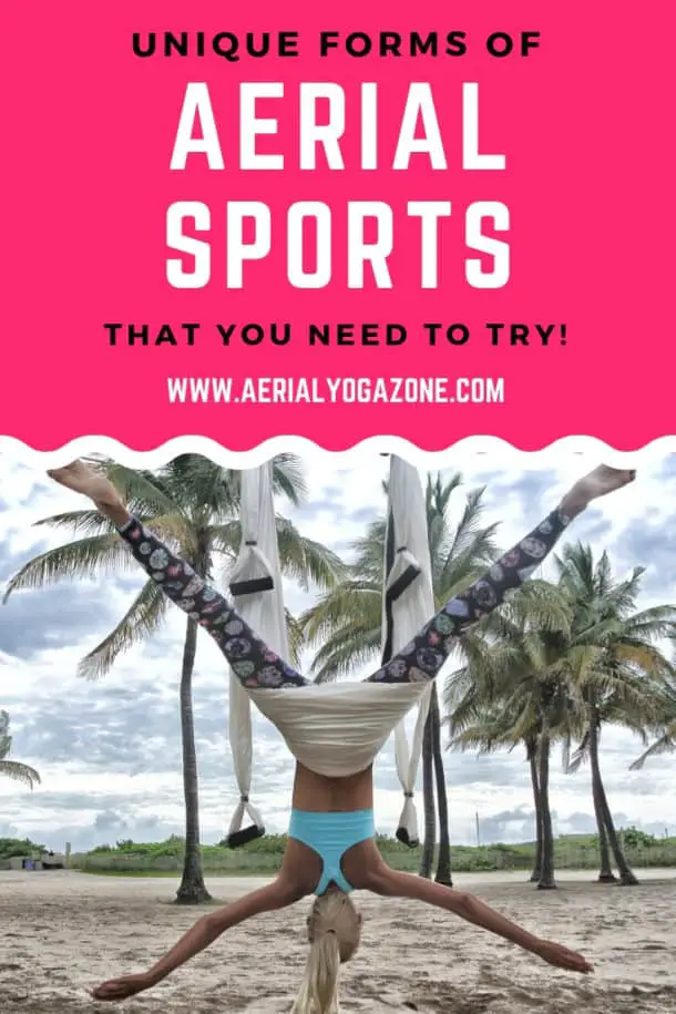 5 Different, Interesting and Unique Aerial Sports - Aerial Yoga Zone