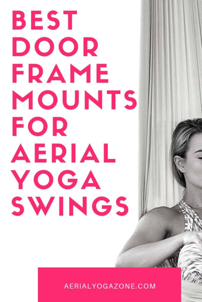 Best Yoga Swing Doorway Bars 2025 - Must Read - Aerial Yoga Zone